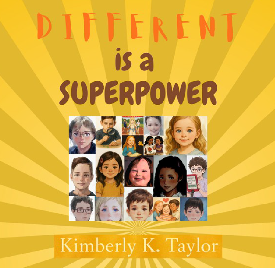 Different Is a Superpower | author–Kimberly K. Taylor–Author